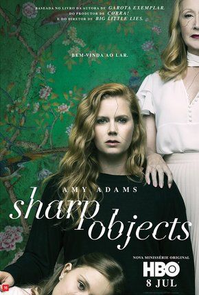 Sharp Objects - Mais Que Cinema